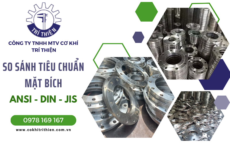 SO SÁNH TIÊU CHUẨN MẶT BÍCH ANSI - DIN - JIS